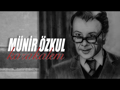 MÜNİR ÖZKUL 🎬🎭 15 Ağustos 1925 /  5 Ocak 2018