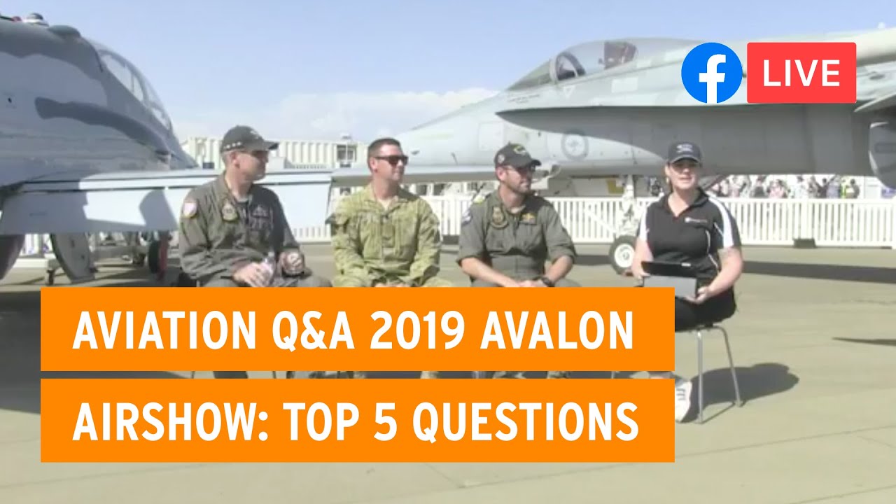 Aviation Q&A 2019 Avalon Airshow: Top 5 Questions - YouTube