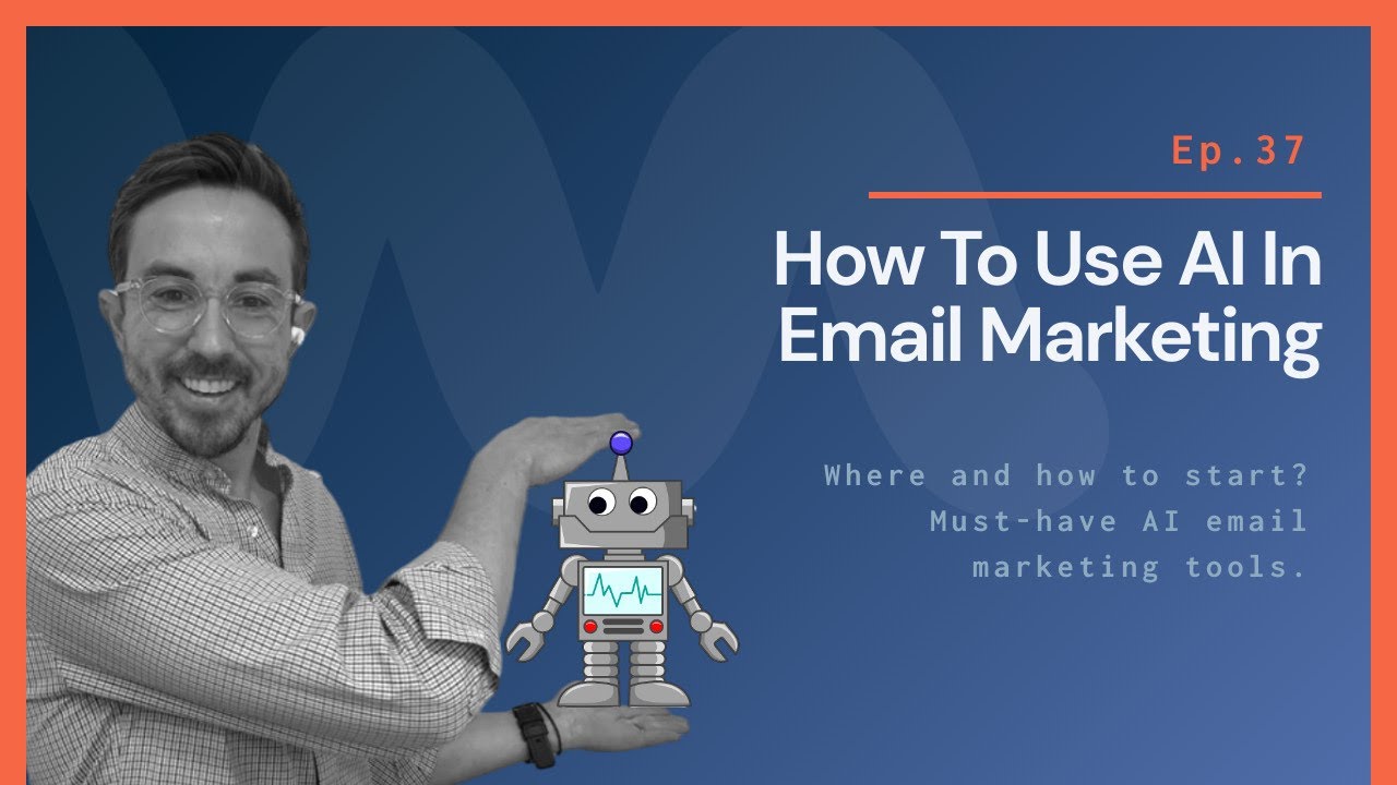 How To Use AI In Email Marketing - YouTube
