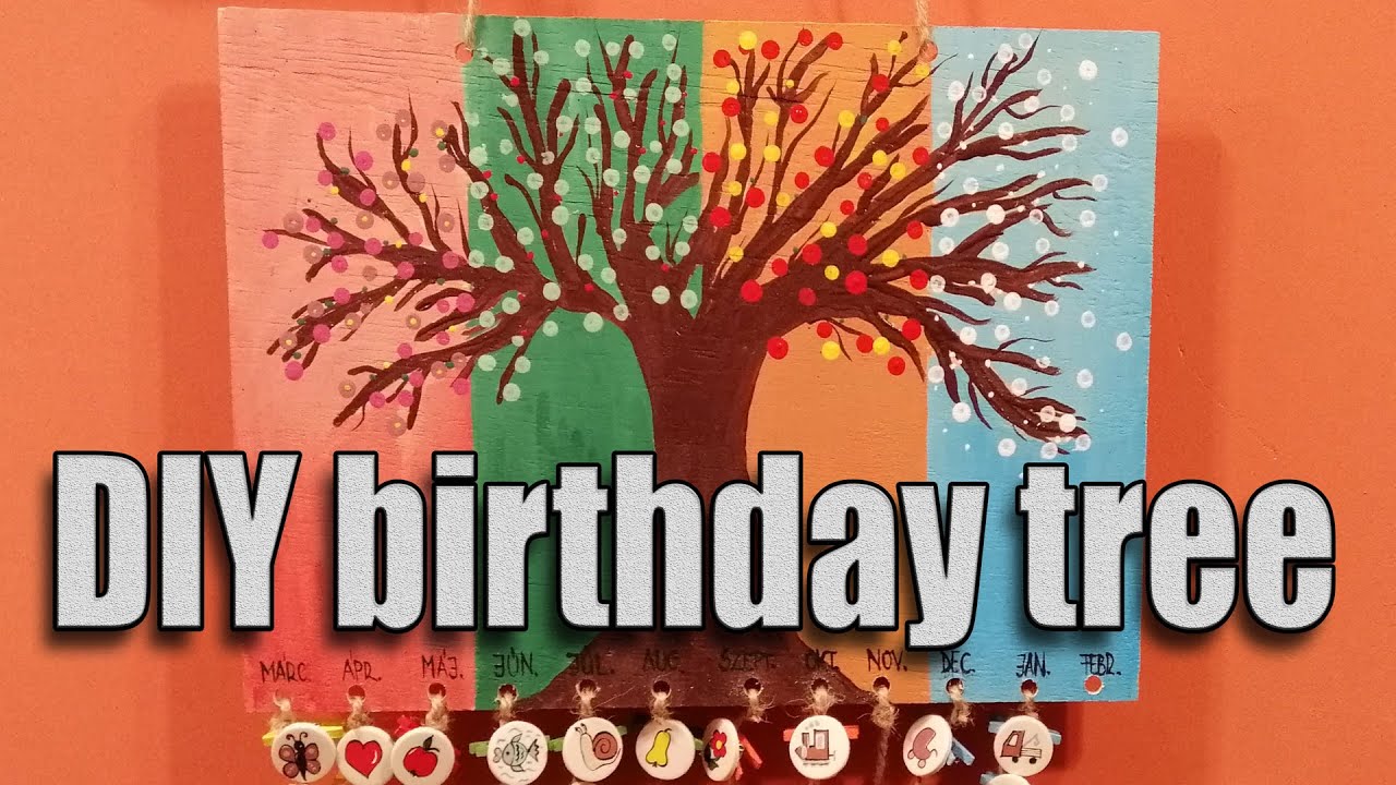 DIY Birthdays Tree - YouTube