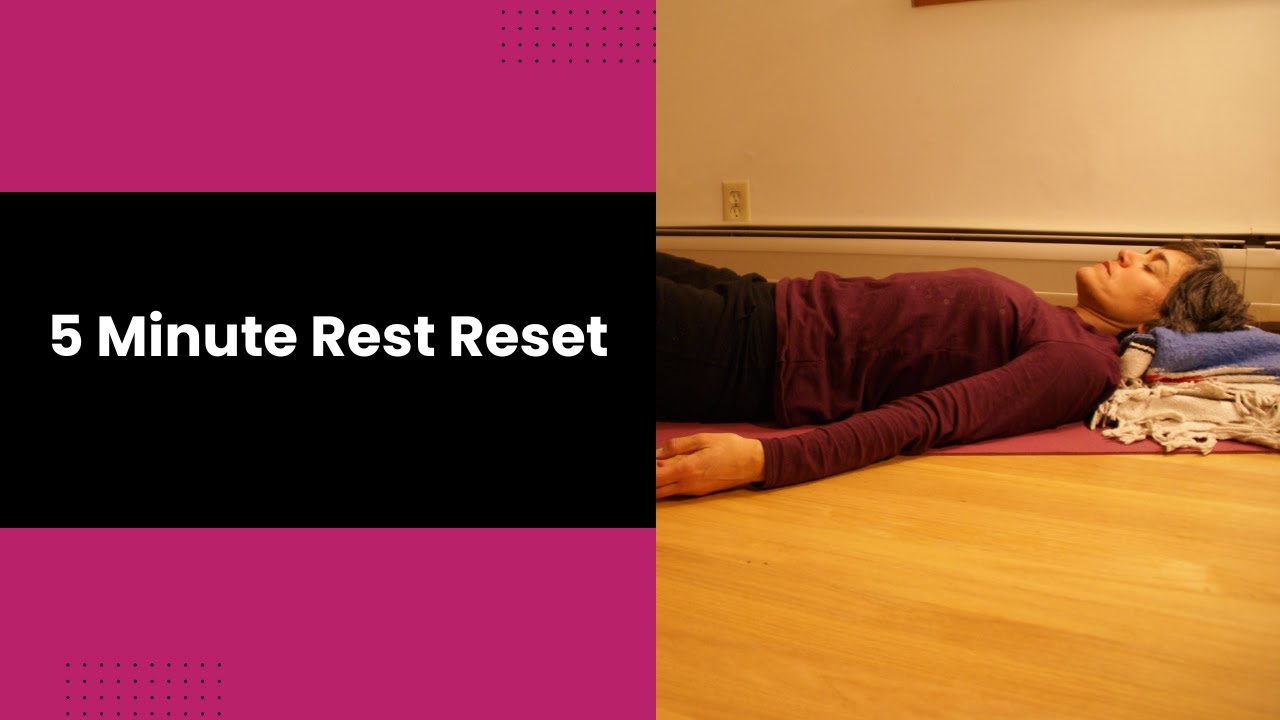 5 minute Rest Reset - YouTube