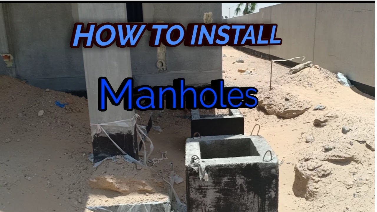 HOW TO INSTALL MANHOLES EXTERNAL SIDE OF BUILDING - YouTube