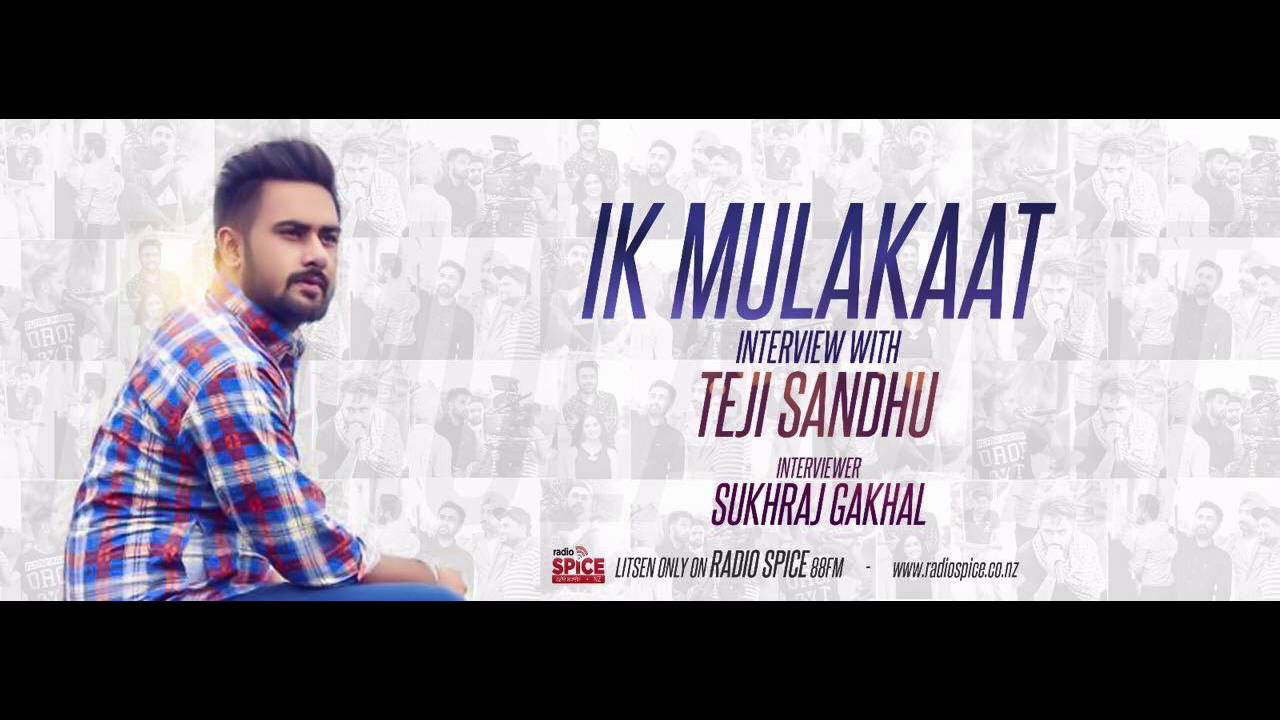 interview with TEJI SANDHU by SUKHRAJ GAKHAL | radio spice | NEW ...