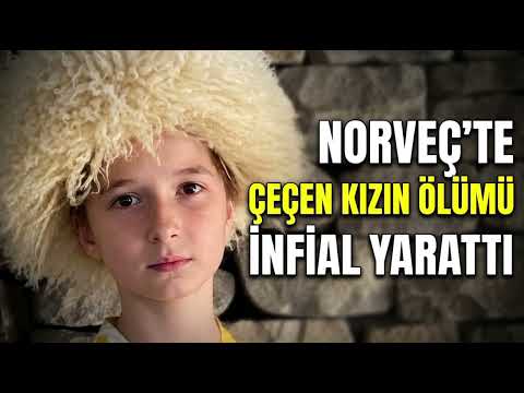 Norveç’te Çeçen Kızın Ölümü İnfial Yarattı