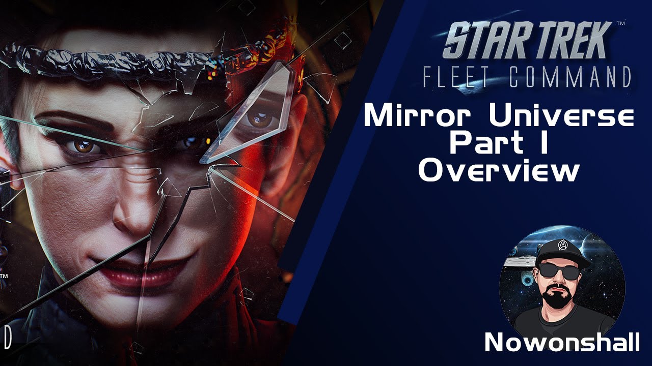 Star Trek - Fleet Command - Mirror Universe Part 1 Overview - YouTube