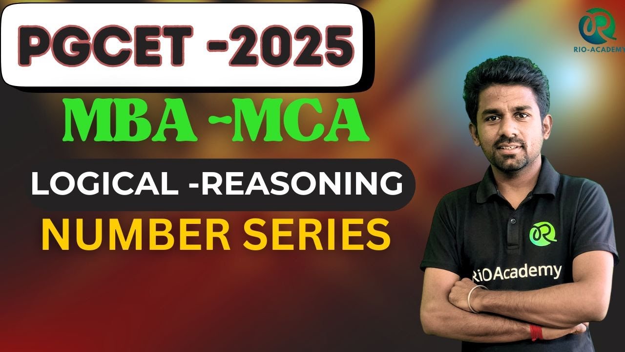 PGCET MBA - MCA 2025 | Logical Reasoning | Number Series |#pgcetexam2025 - YouTube