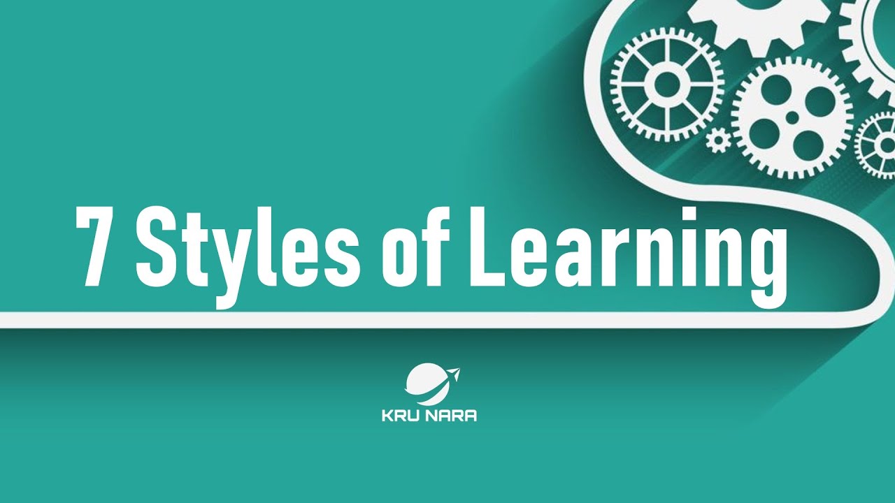 7 Styles of Learning - YouTube