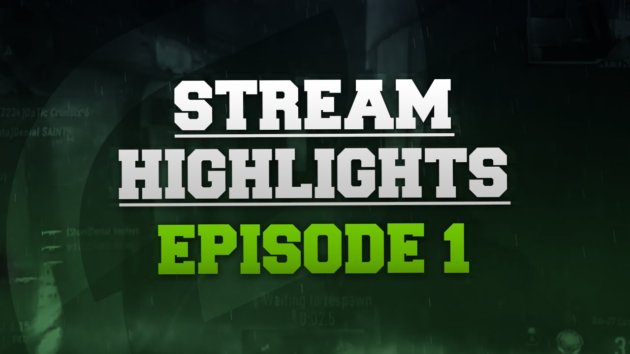 Stream Highlights Episode:1 - YouTube