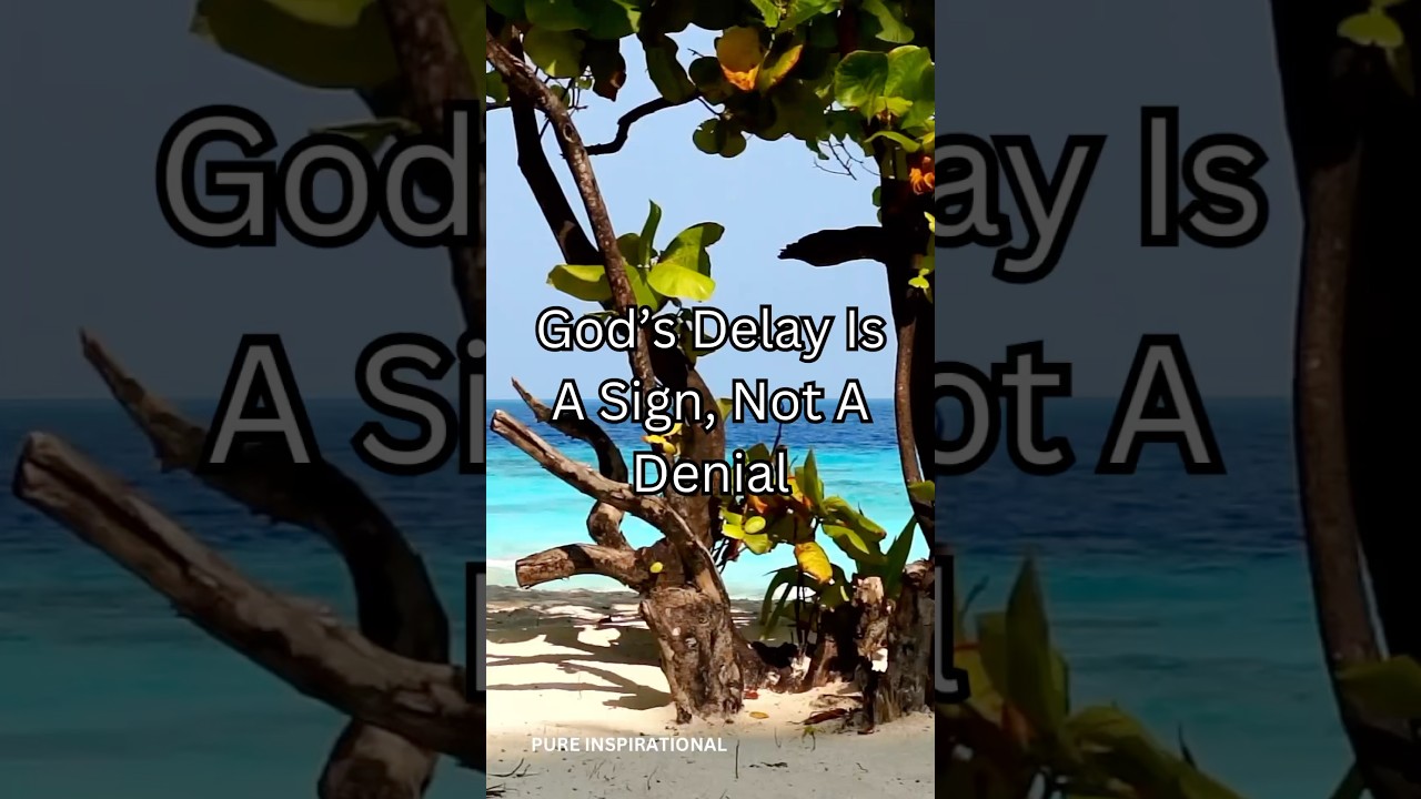 God’s Delay Is A Sign, Not A Denial - YouTube