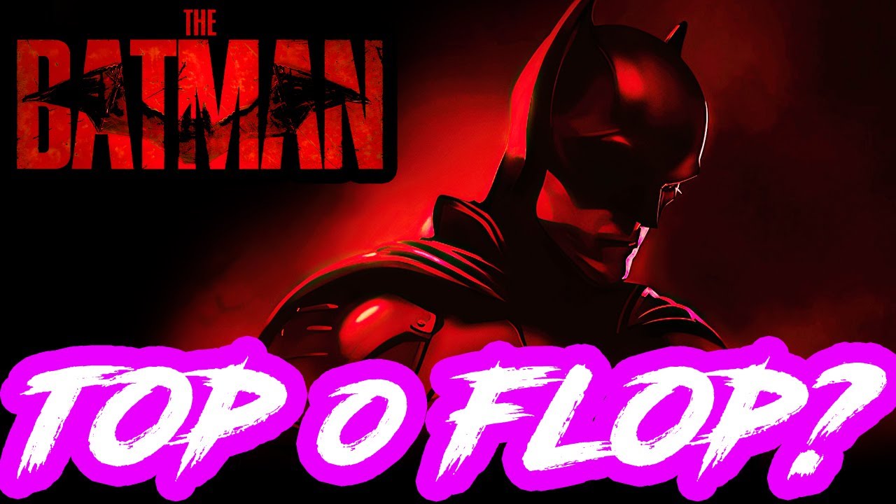 The Batman TOP o FLOP? I Cinque punti PRO e cinque CONTRO il nuovo the ...