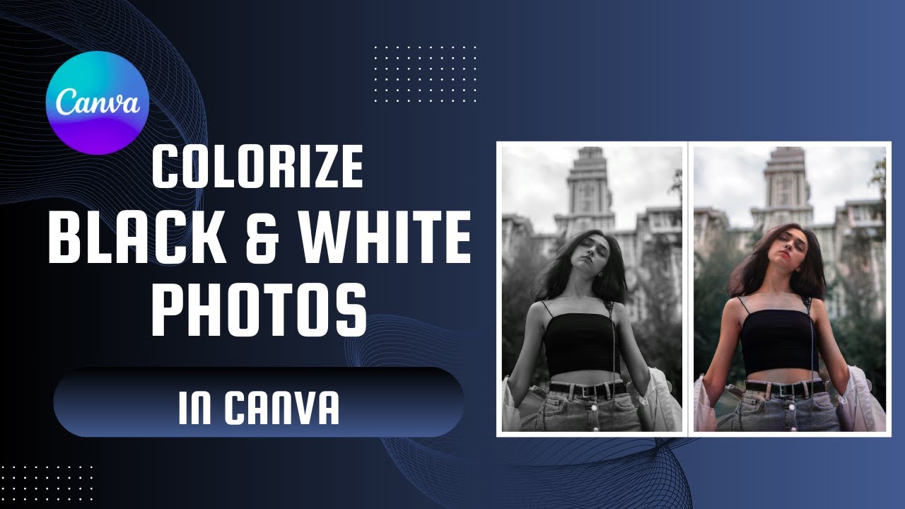 How To Colorize Black and White Photos | Free With Canva ️ - YouTube