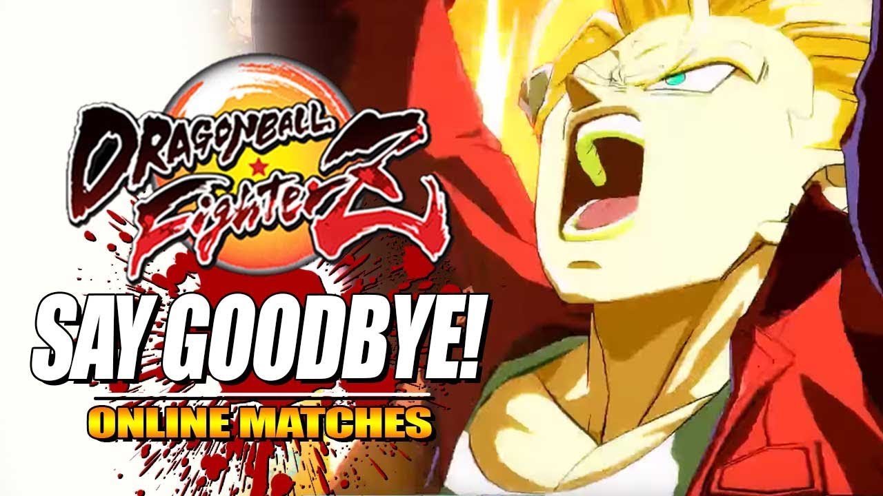 SAY GOODBYE! : Dragon Ball FighterZ - Online Ranked Matches - YouTube