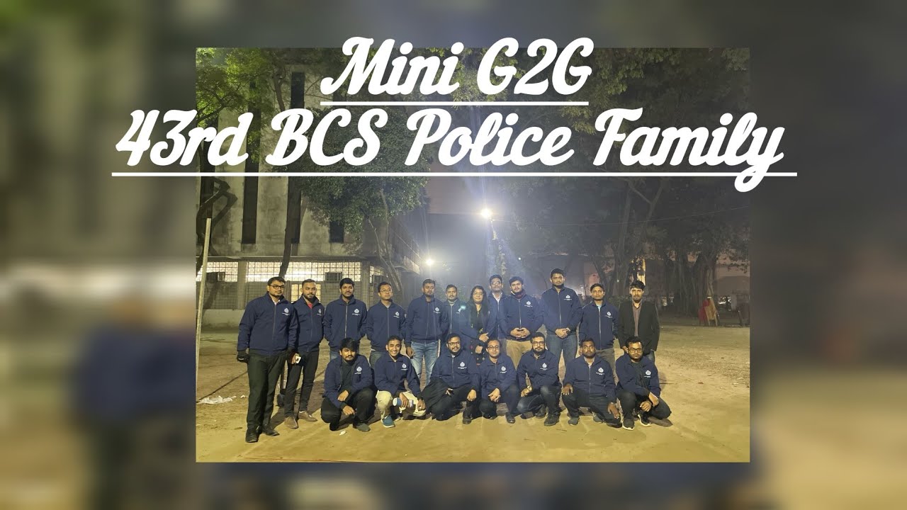 43rd BCS Police mini get together. #bcspolice #bcsmotivation #43rd_bcs ...