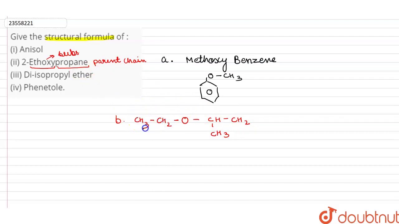 Give the structural formula of : (i) Anisol `" "` (ii) 2-Ethoxypropane ...