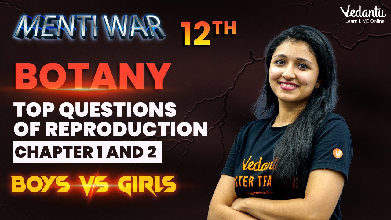 Menti Quiz on Top Questions of Reproduction Class 12 | Botany Chapter 1 ...