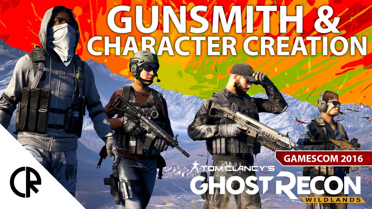 Gunsmith & Character Creation - Ghost Recon Wildlands - Gamescom 2016 ...