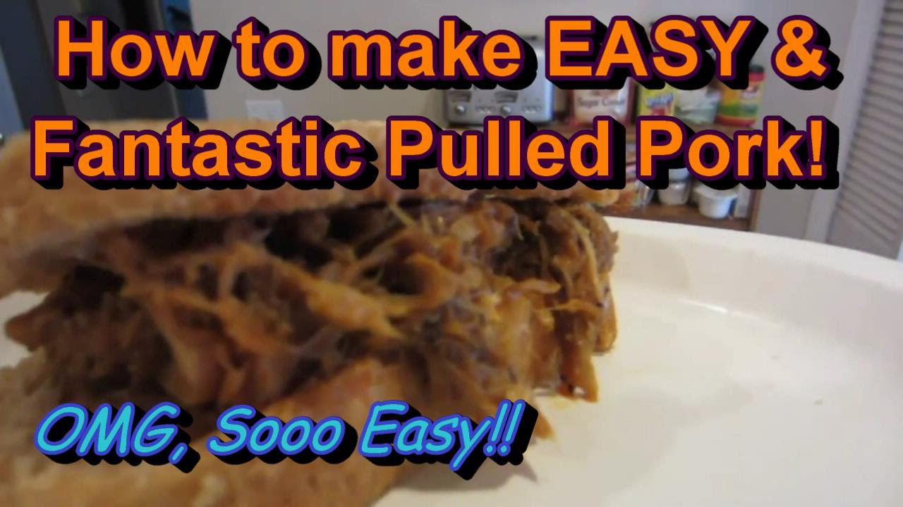 Super Easy, Fanstastic Pulled Pork - No Barbeque Sauce Needed! - YouTube