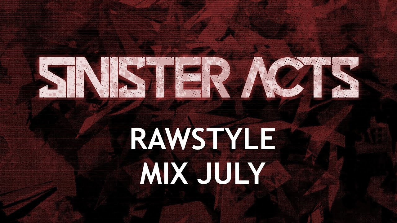 Rawstyle Mix July 2018 - YouTube Music