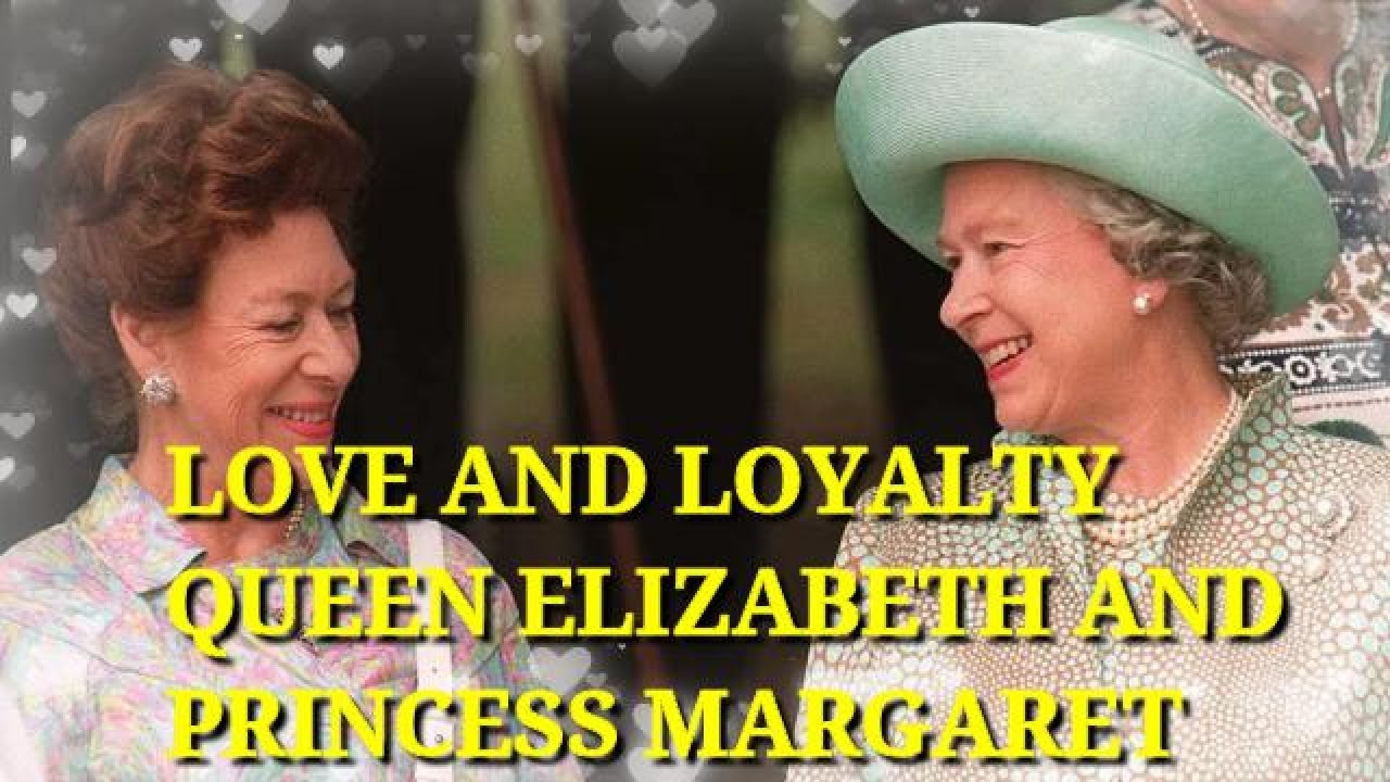 Queen Elizabeth's Close Bond to her Sister - YouTube