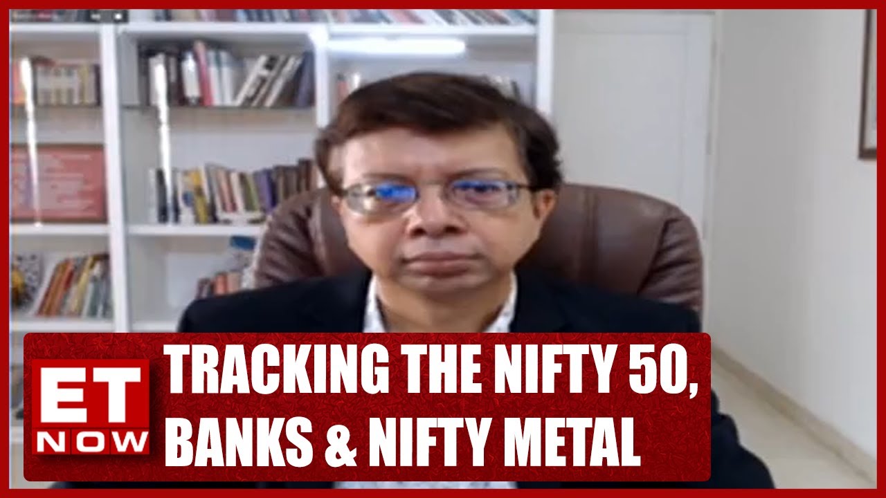 Tracking The Nifty 50, Banks & Nifty Metal | Rohit Srivastava's Views ...