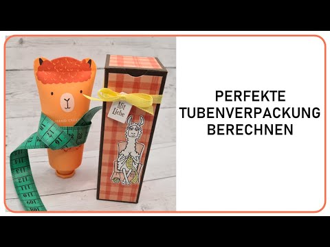 Berechne die perfekte Verpackung für deine Tube/Handcreme🌼Tutorial🌼Box Maßangefertigt für Tube ...