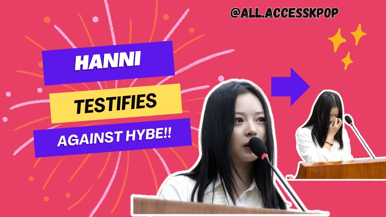 NewJeans' Hanni Testifies against HYBE!! - YouTube
