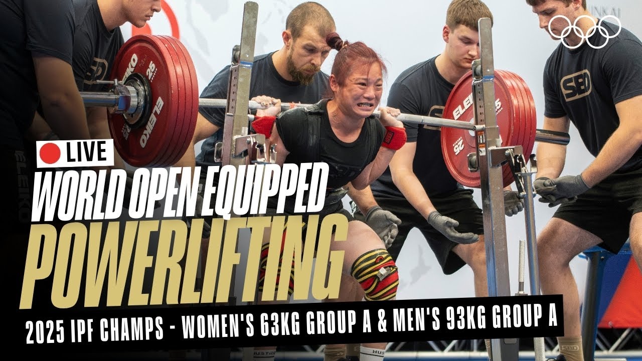 🔴LIVE Powerlifting | Women's 63kg & Men's 93kg Group A | 2025 IPF World ...