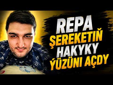 REPA TÜRKIÝEDE ŞEREKETDEN HAKYNY TALAP EDÝÄR