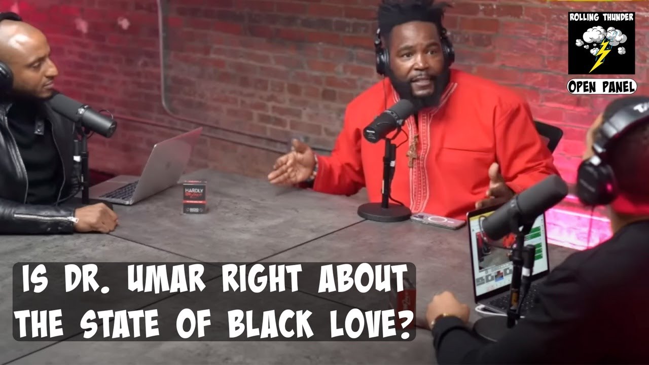 Is Dr. Umar Right About The State of BLACK LOVE? @HardlyInitiated - YouTube