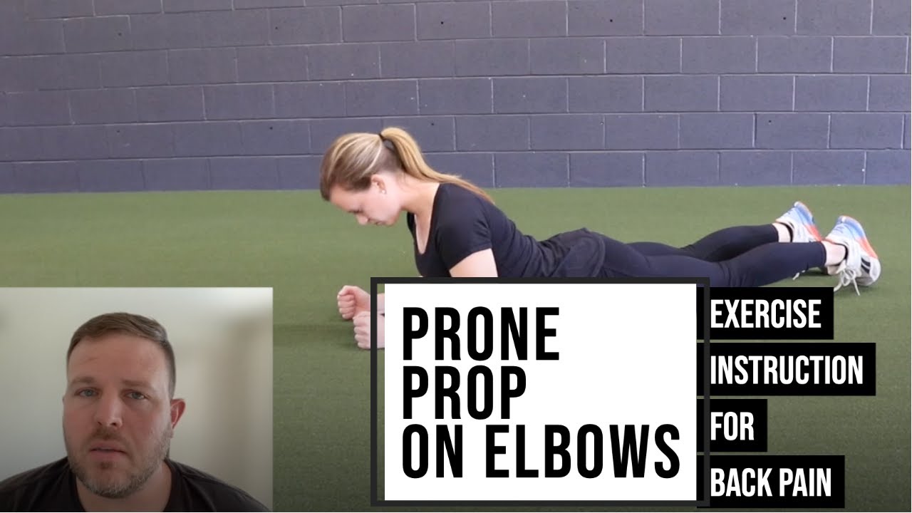 Prone Prop on Elbows Exercise For Low Back Pain and Thoracic Mobility ...