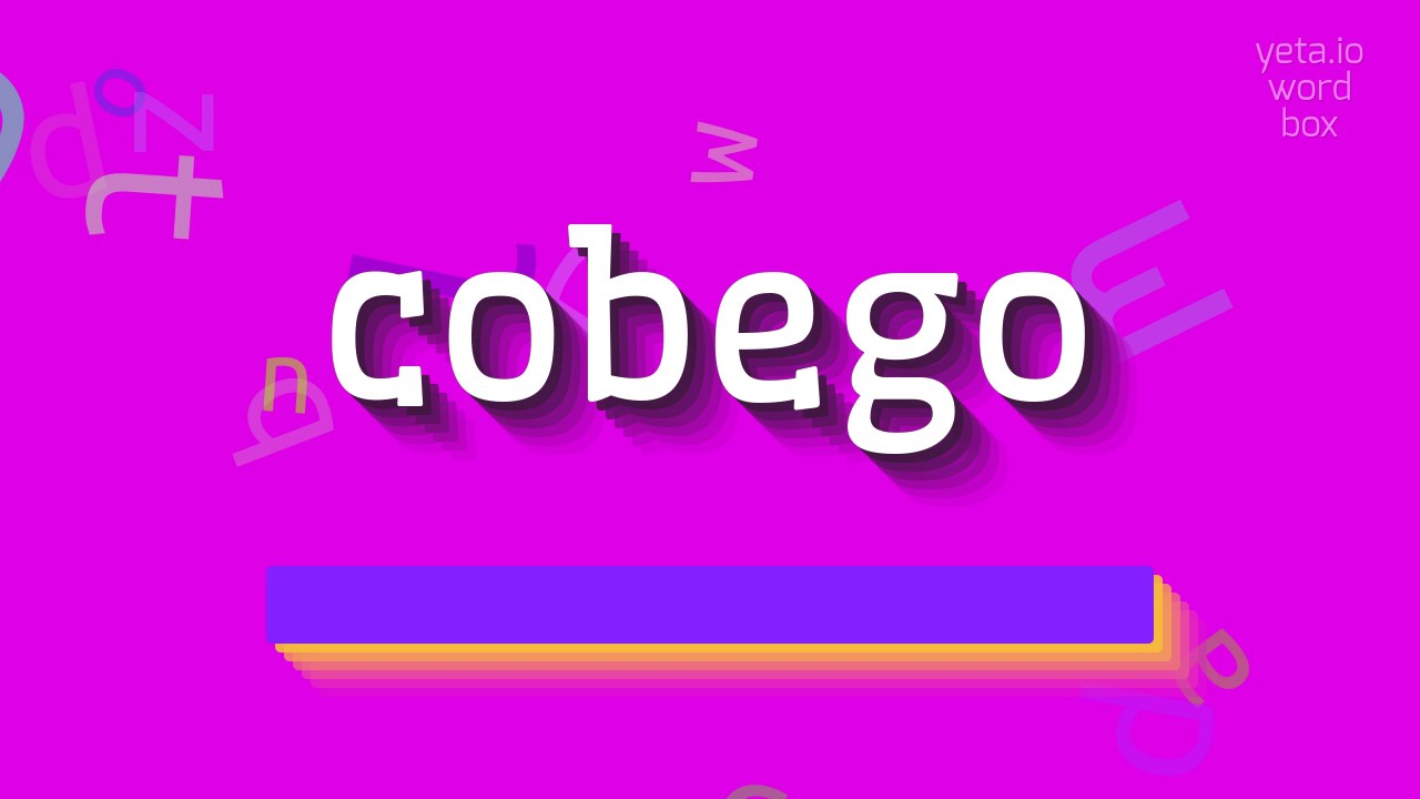 How to say "cobego"! (High Quality Voices) - YouTube