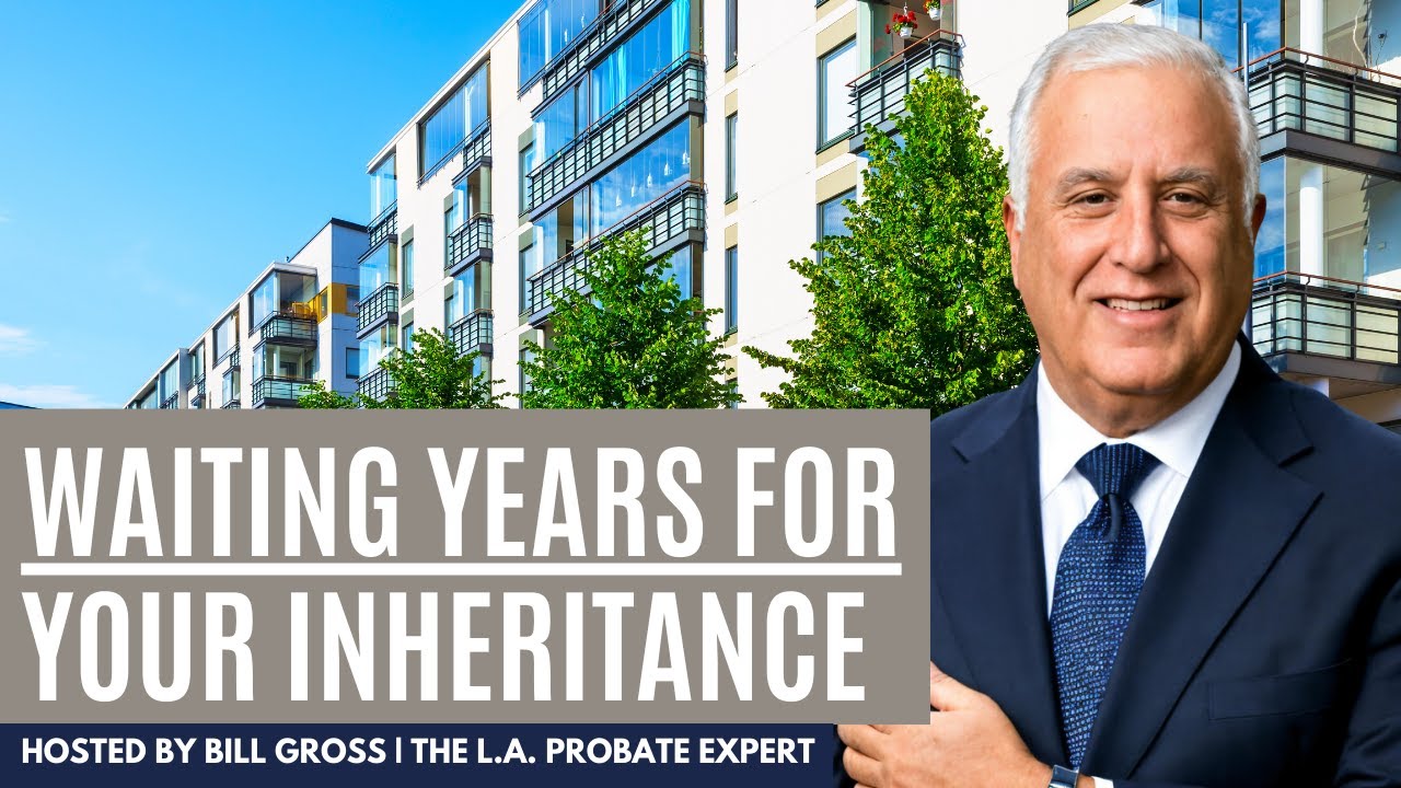 You Might Have To Wait Years For Your Inheritance Here's Why - YouTube
