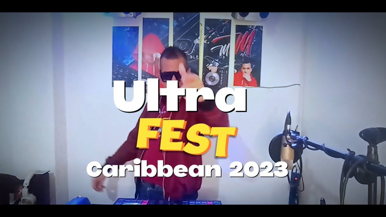 Ultra Fest Caribbean 2023 DJ MM - YouTube
