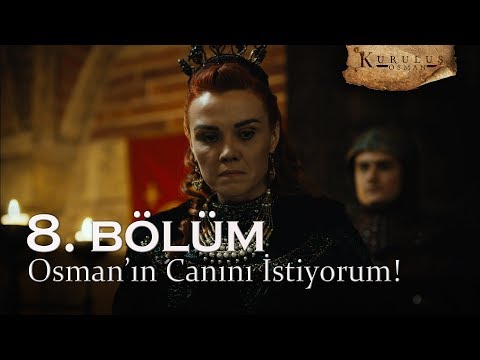 Osman'ın canını istiyorum! - Kuruluş Osman 8. Bölüm