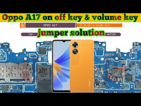 Oppo A17 on off key & volume key not working problem jumper solution|# ...