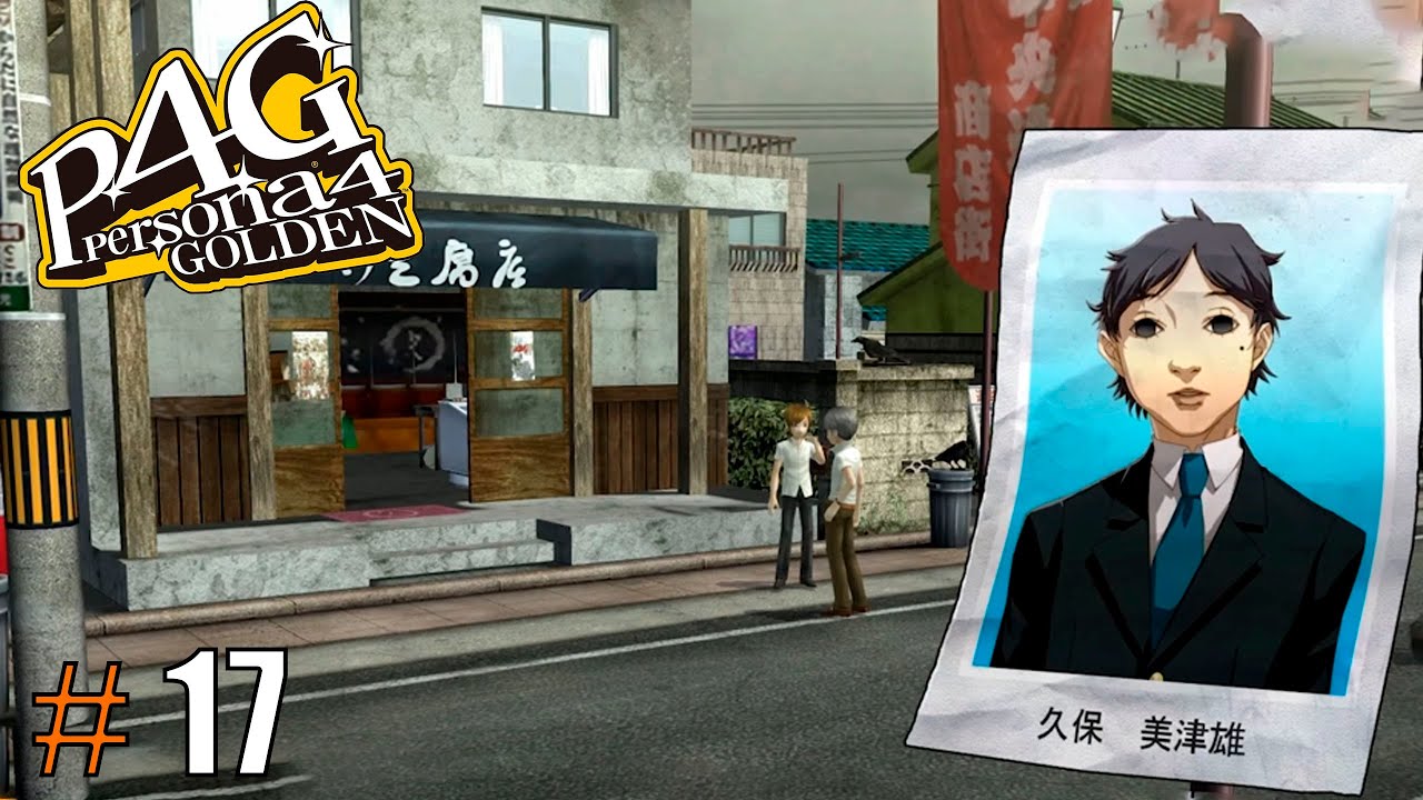 PERSONA 4 GOLDEN Gameplay Español - Parte 17 | Mitsuo Kubo | Sin ...