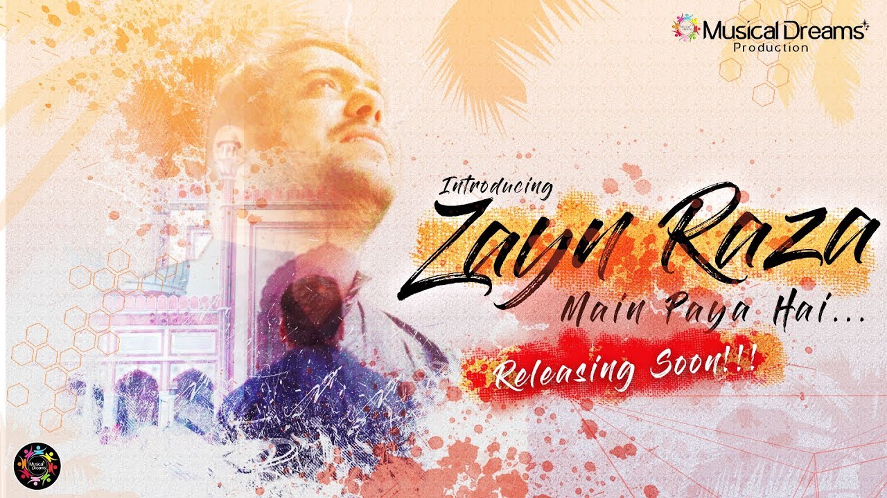 Main Paya Hai || Zayn Raza || Song Teaser || Musical Dreams ...