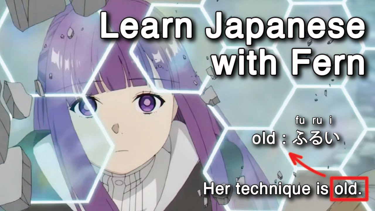 Learn Japanese with Fern | Frieren: Beyond Journey's End | Fern was ...