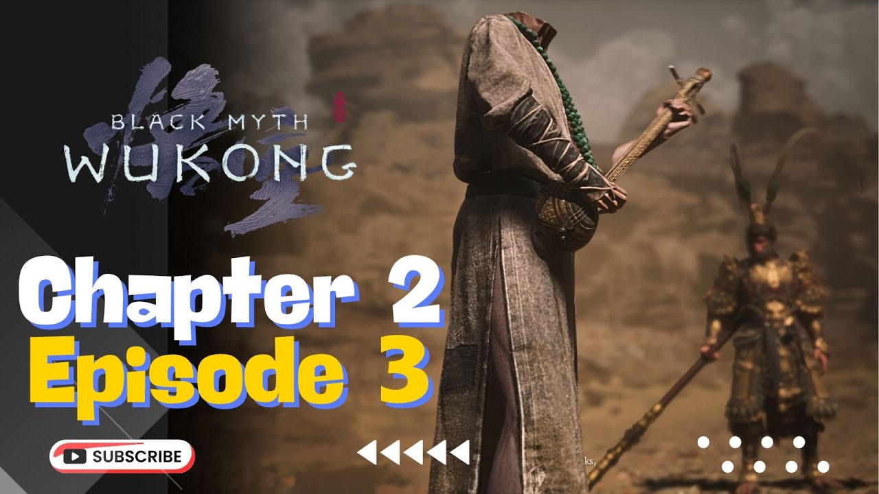 Black Myth: Wukong - Chapter 2 Episode 3 | Unstoppable Battles ...