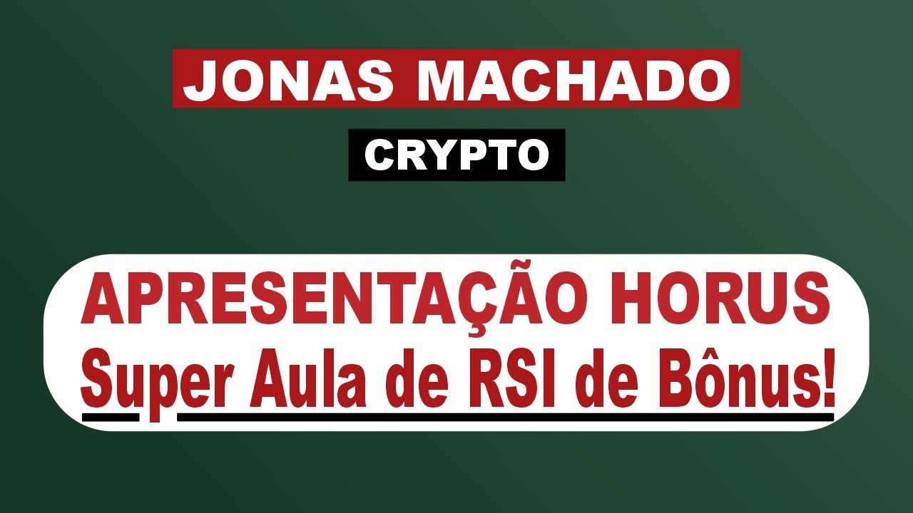 TUTORIAL como usar o HORUS e uma SUPER AULA de como usar o RSI!!! - YouTube