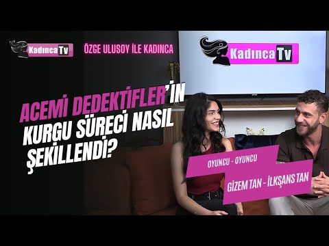 Acemi Dedektifler’in Kurgu Süreci Nasıl Şekillendi? / Gizem & İlkşans Tan / Özge Ulusoy ile Kadınca