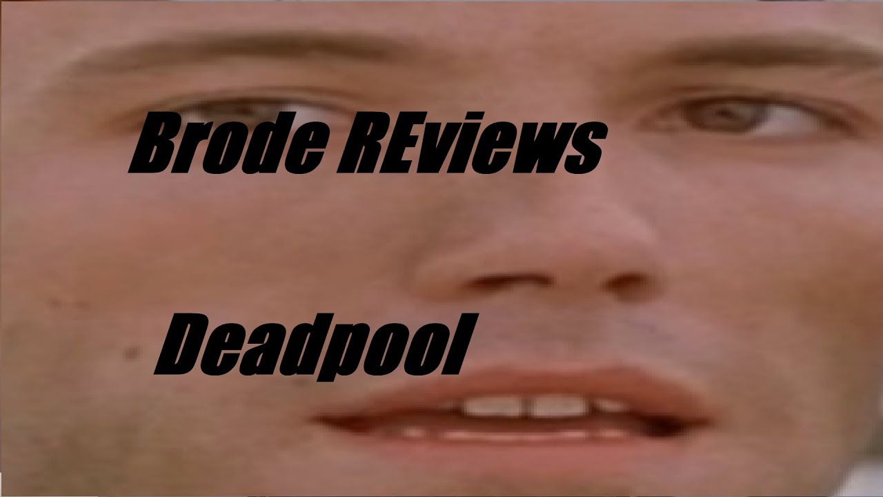 Brode Reviews: Daredpool! - YouTube