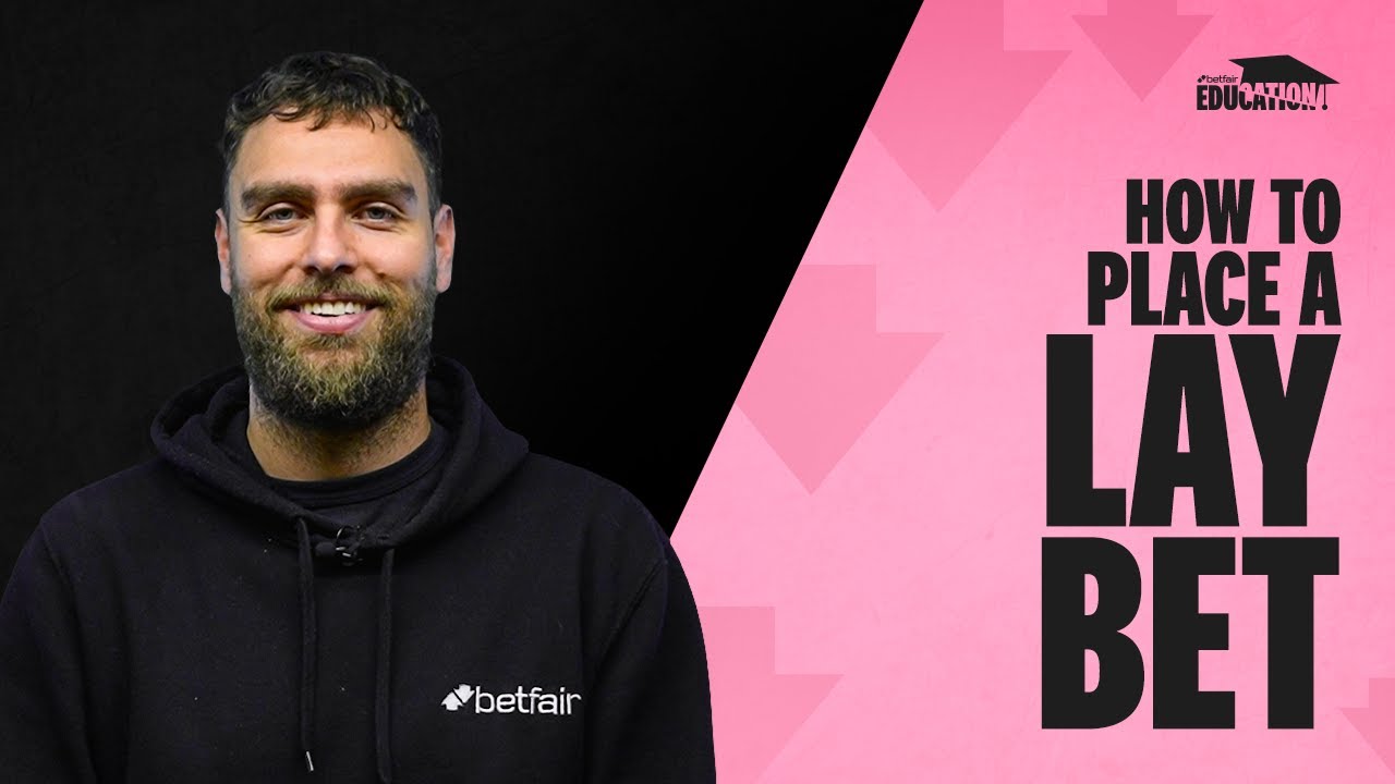 How To Lay Bet On Betfair - YouTube
