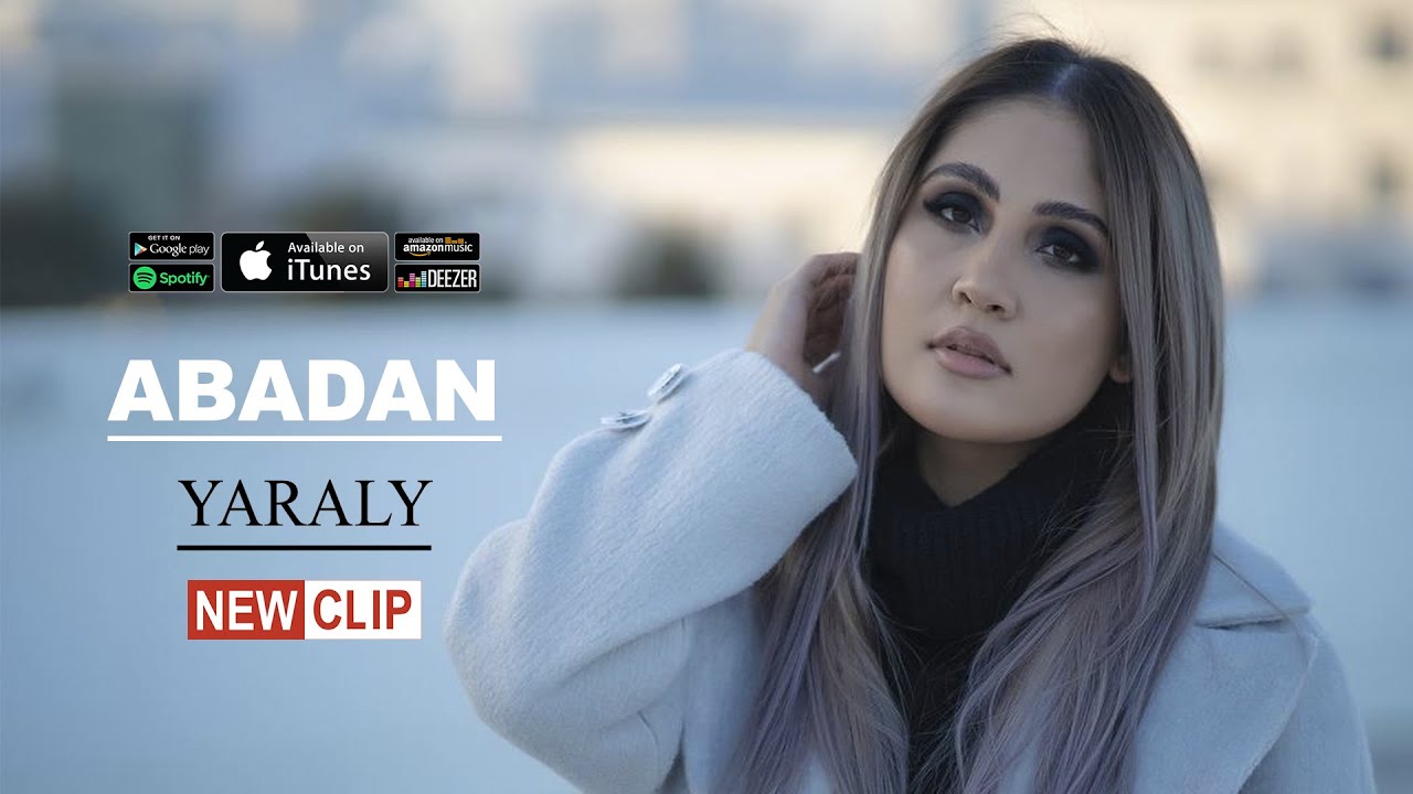 ABADAN - Yaraly (Official Music Video) - YouTube