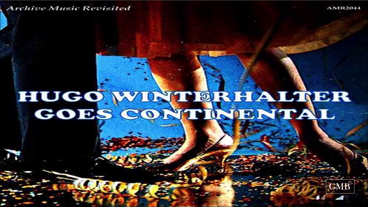 Hugo Winterhalter Goes Continental (1962) GMB - YouTube