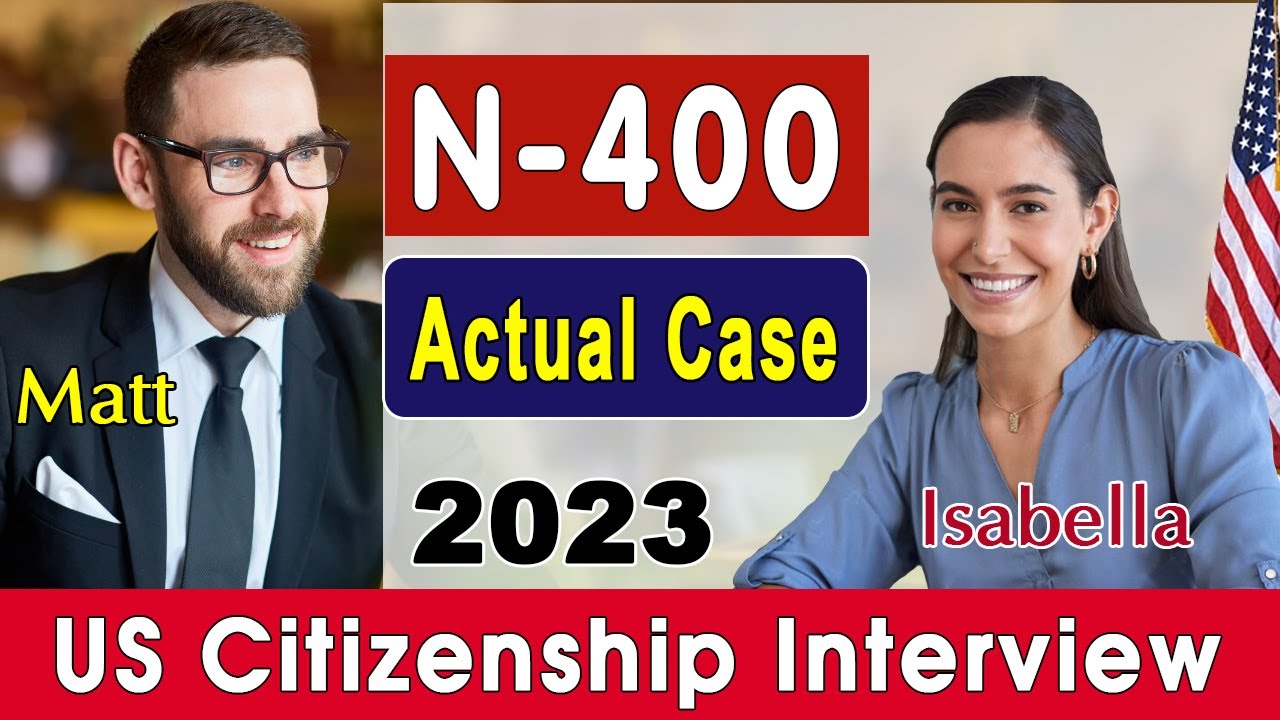 2023 US Citizenship Interview & Test | N-400 Naturalization Interview ...