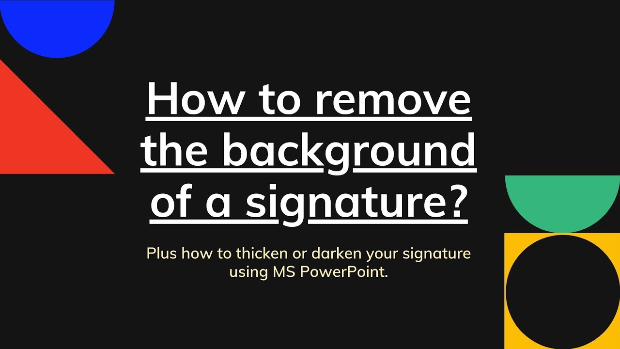 How To Remove The Background Of Your Signature YouTube how-to-remove-the-background-of-your-signature-youtube