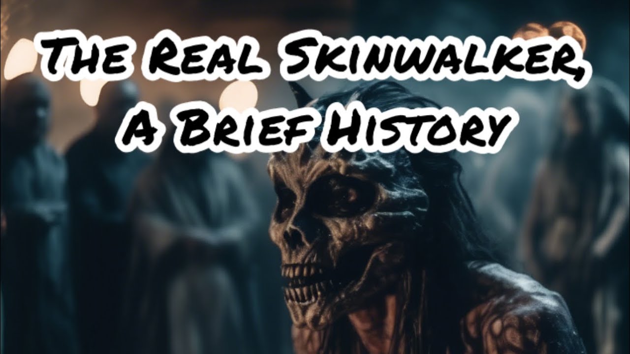 The Real Skinwalker, A Brief History - YouTube