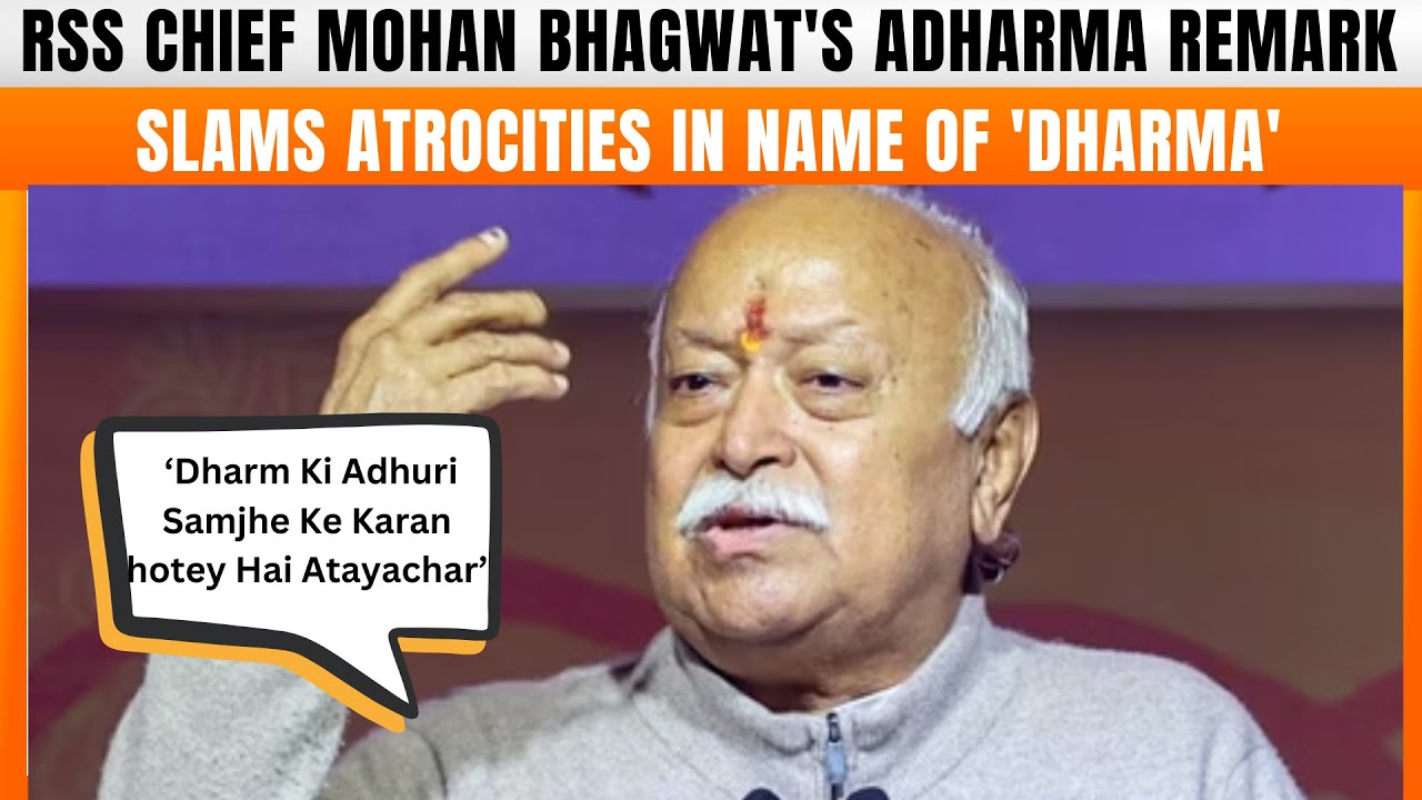 LIVE | RSS CHIEF MOHAN BHAGWAT'S ADHARMA REMARK | SLAMS ATROCITIES IN ...