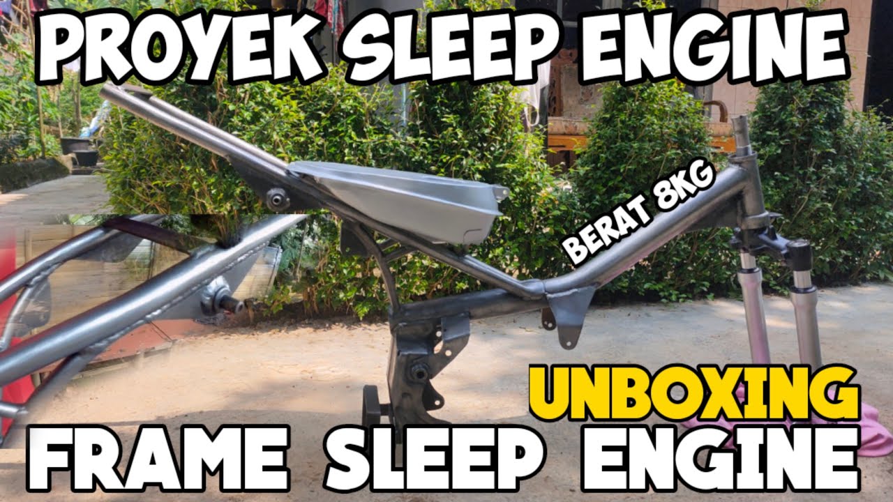 Kedatangan Rangka/Frame Sleep Engine 200cc | Project Bikin Motor Drag ...